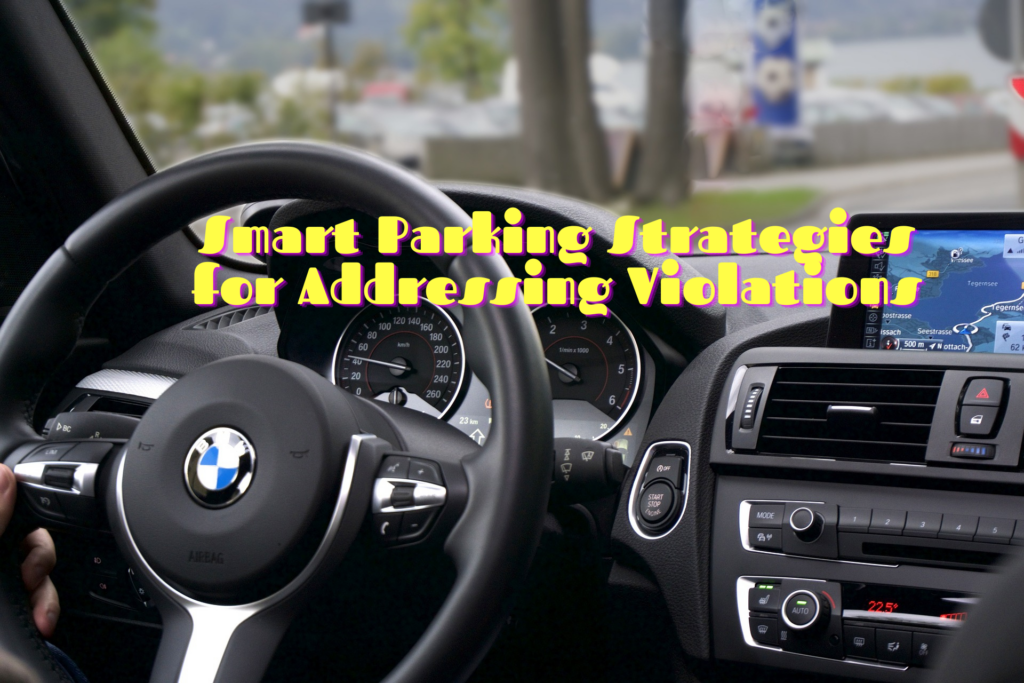 Smart Parking Strategies for Addressing Violations - Madison Parking